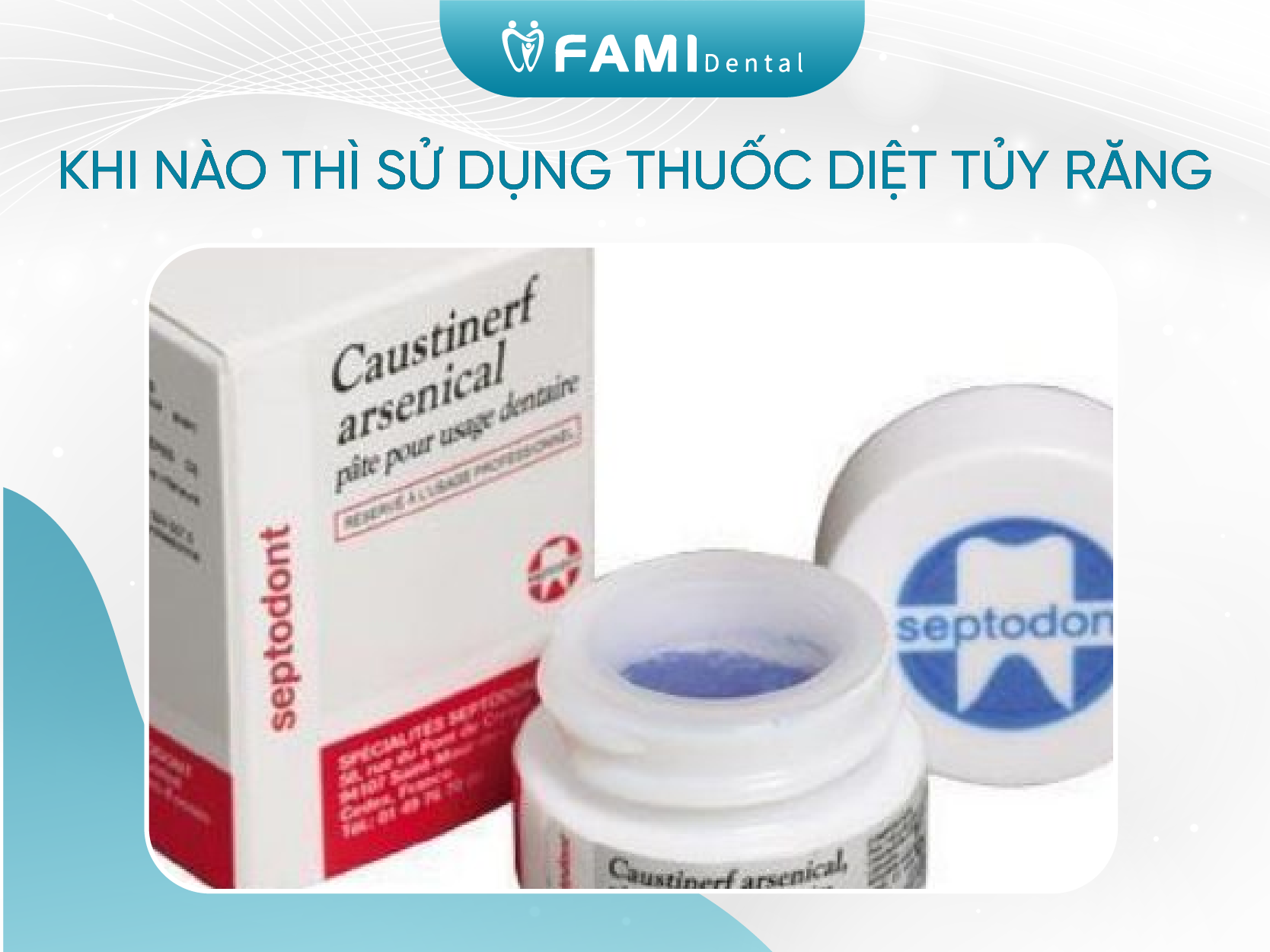Khi nào thì sử dụng thuốc diệt tủy răng?